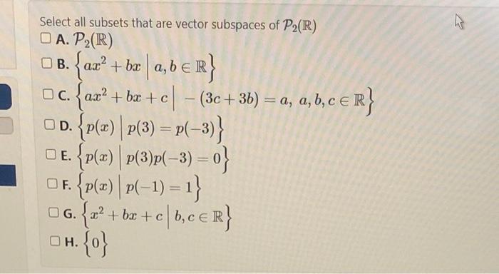 Solved is it vector subspace of P(R). Please prove it please | Chegg.com