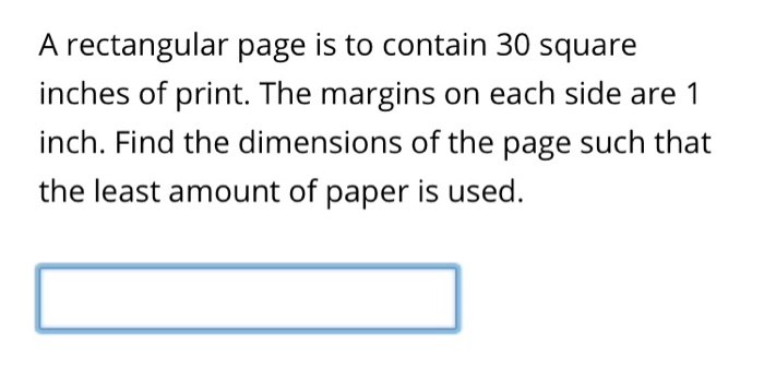 Solved A rectangular page is to contain 30 square inches of | Chegg.com