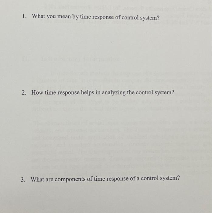 Solved 1. What you mean by time response of control system? | Chegg.com