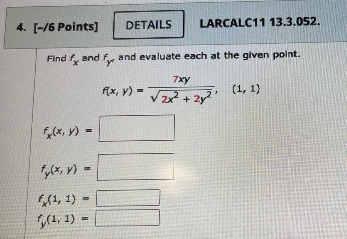 Solved Find fx and fy′ and evaluate each at the given point. | Chegg.com