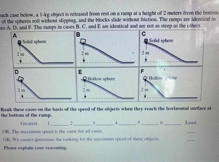 Solved each case below, a 1-kg object is released from rest | Chegg.com