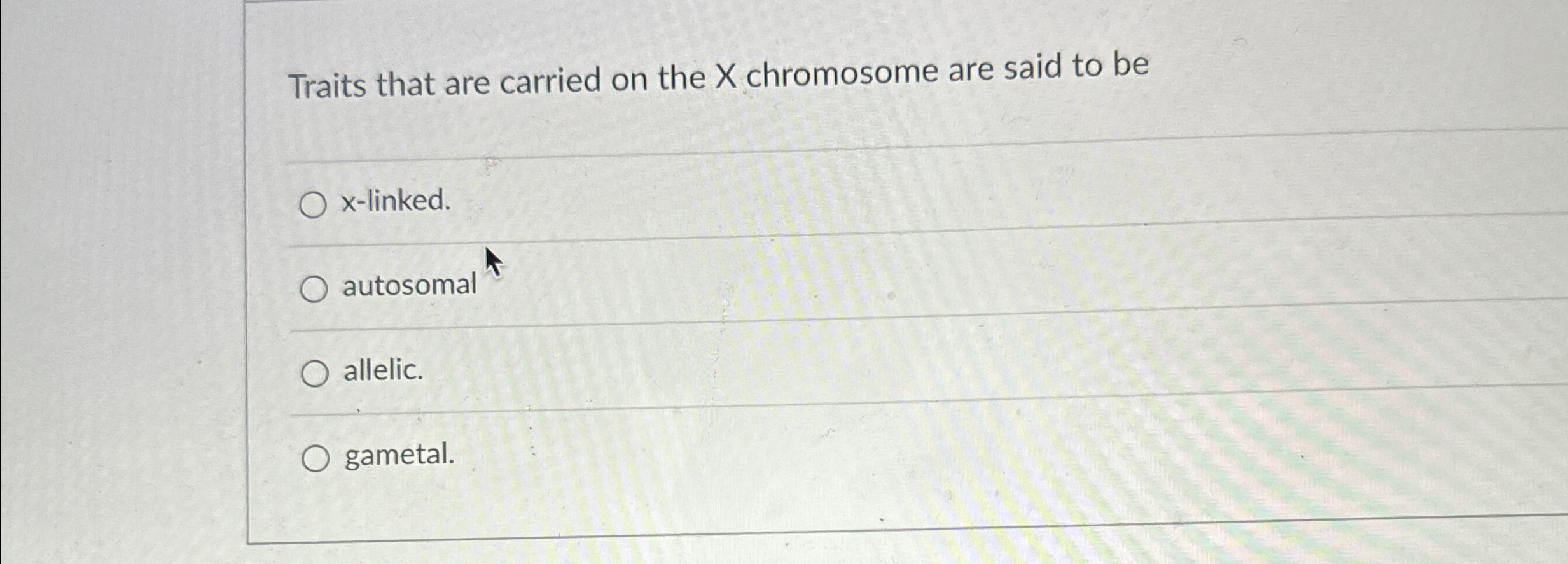 Solved Traits that are carried on the x ﻿chromosome are said | Chegg.com