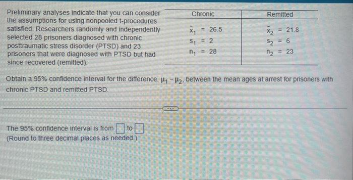 Solved Preliminary analyses indicate that you can consider | Chegg.com