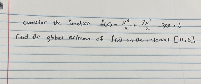 Solved Consider the function f(x)=3x3+27x2−30x+6 Find the | Chegg.com