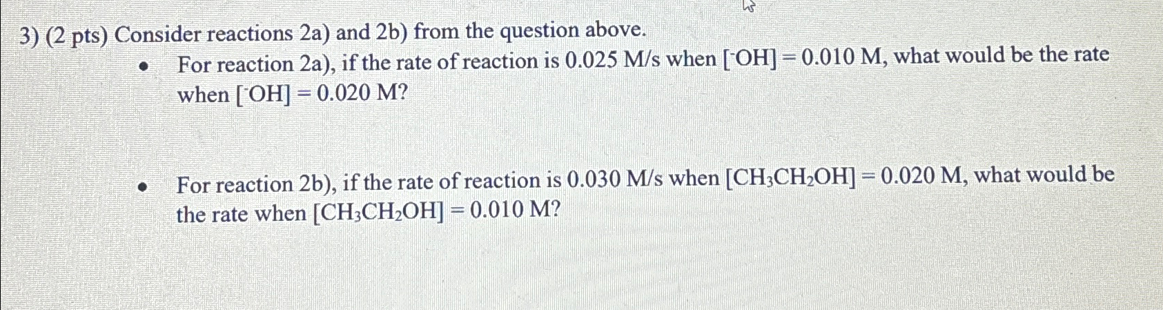 Solved (2 ﻿pts) ﻿Consider reactions 2a and 2b ﻿from the | Chegg.com