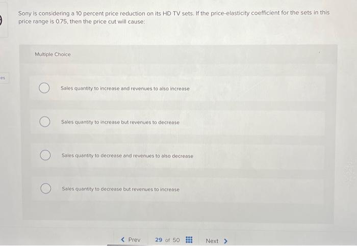 Solved 9 Sony is considering a 10 percent price reduction on | Chegg.com