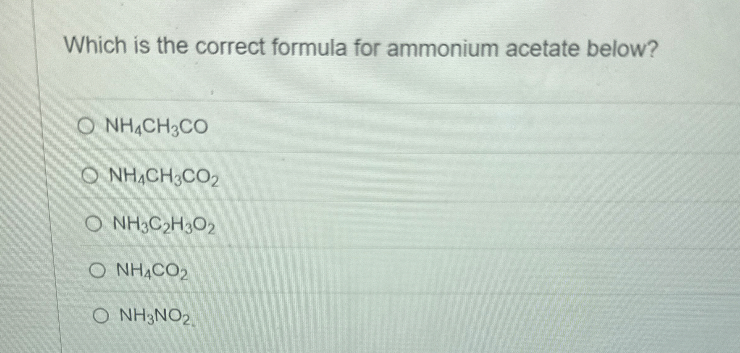 Solved Which is the correct formula for ammonium acetate | Chegg.com