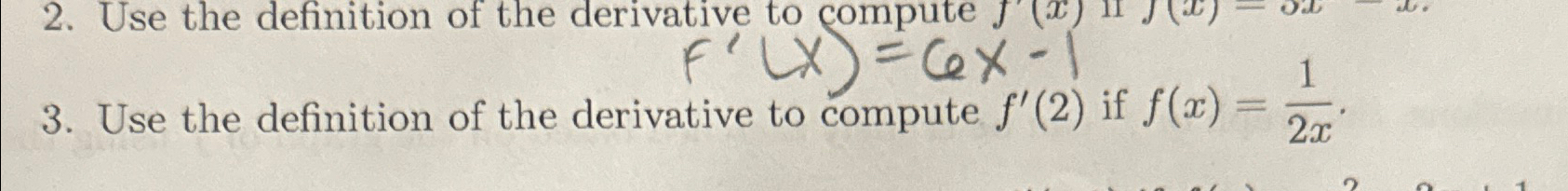 Solved Use the definition of the derivative to compute f'(2) | Chegg.com