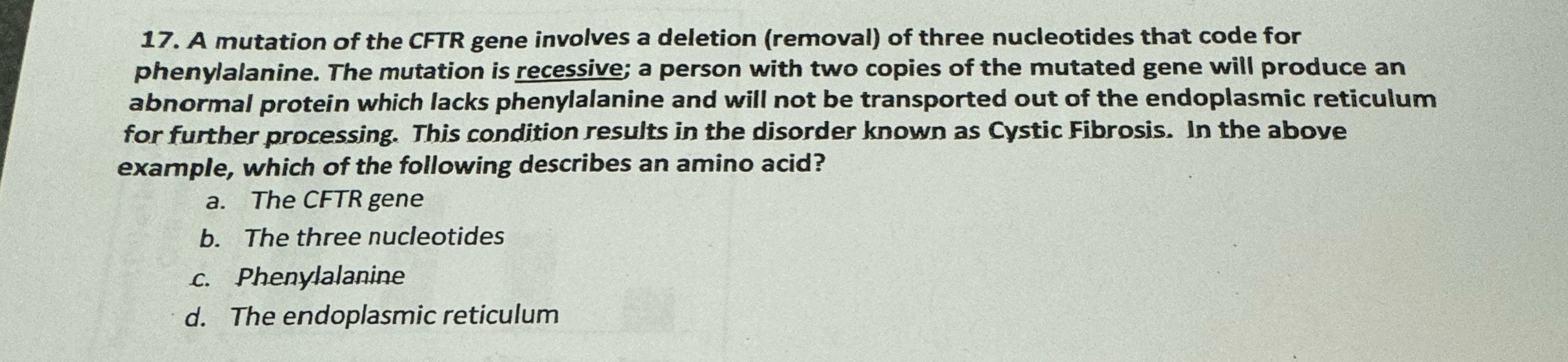 Solved A mutation of the CFTR gene involves a deletion | Chegg.com