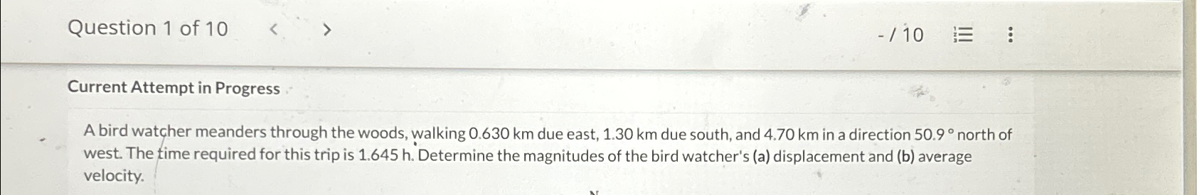 Solved Question 1 ﻿of 10-10Current Attempt in ProgressA bird | Chegg.com