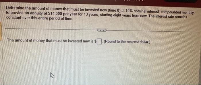 Solved Determine the amount of money that must be invested | Chegg.com