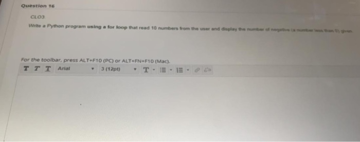 Solved Question 16 Clos A Python Program Using A For Loop 5542