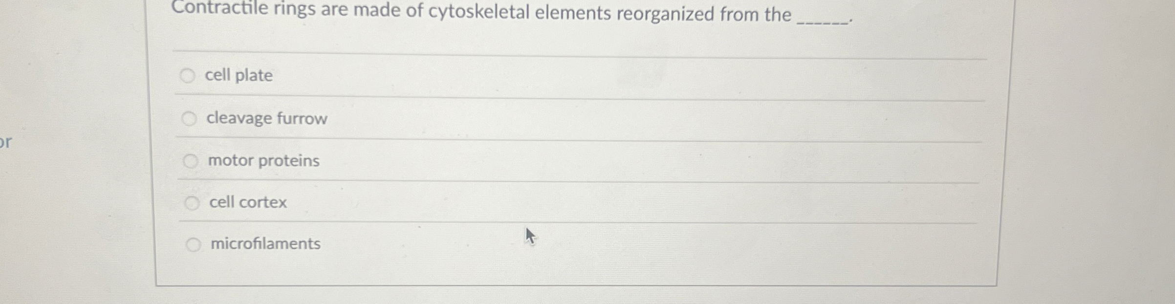 Solved Contractile rings are made of cytoskeletal elements | Chegg.com