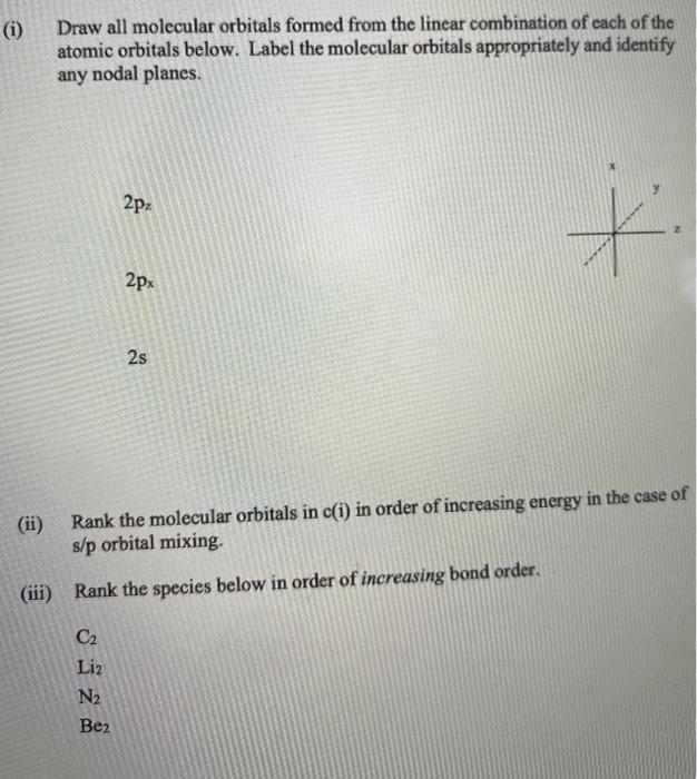 Solved I Draw All Molecular Orbitals Formed From The