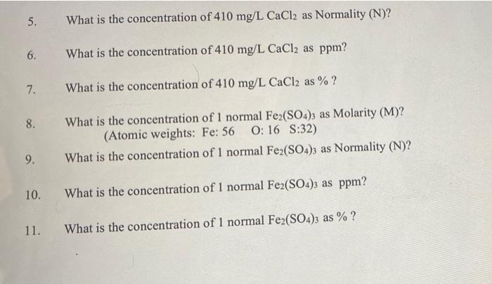 Solved 5. What is the concentration of 410 mg/L CaCl2 as | Chegg.com