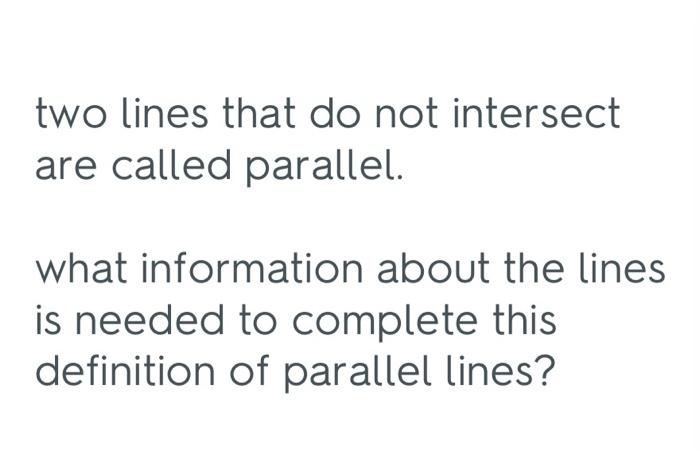 Solved two lines that do not intersect are called parallel. | Chegg.com