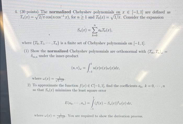 Solved 4. (30 points) The normalized Chebyshev polynomials | Chegg.com