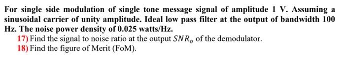 Solved For single side modulation of single tone message | Chegg.com