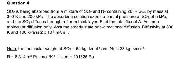 Solved SO2 is being absorbed from a mixture of SO2 and N2 | Chegg.com