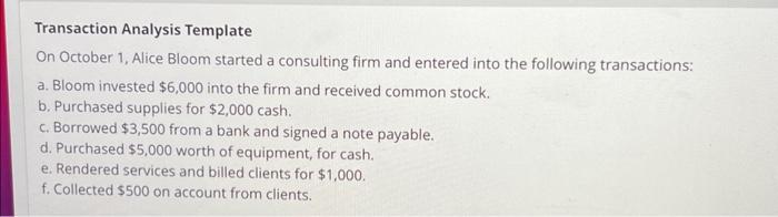 Solved Transaction Analysis Template On October 1, Alice | Chegg.com