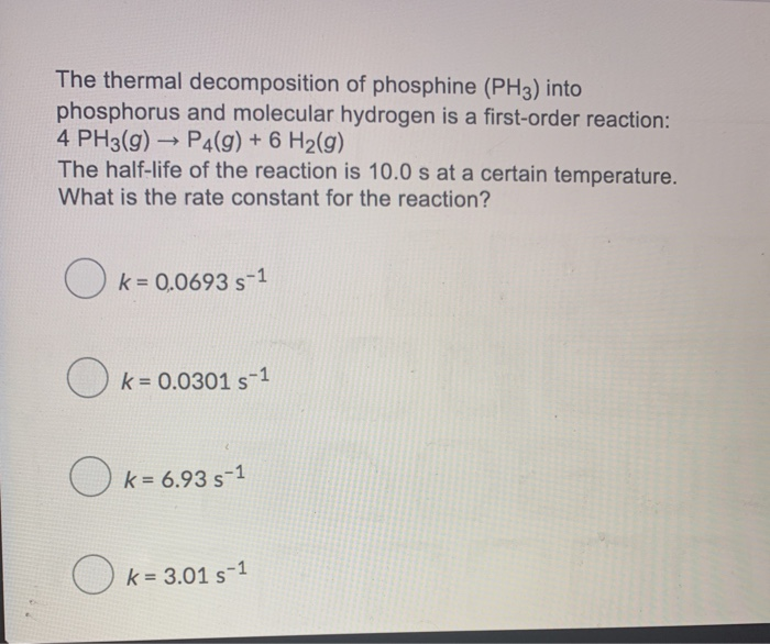 Solved The thermal decomposition of phosphine into | Chegg.com