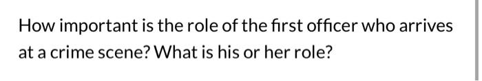 Solved How important is the role of the first officer who | Chegg.com