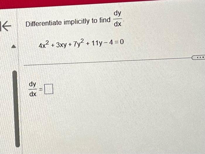 Solved Differentiate implicitly to find dxdy. | Chegg.com