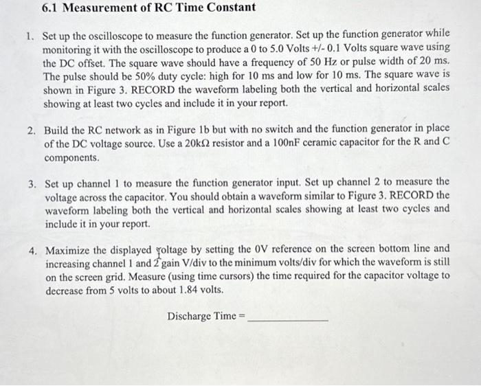 6.1 Measurement of RC Time Constant 1. Set up the | Chegg.com
