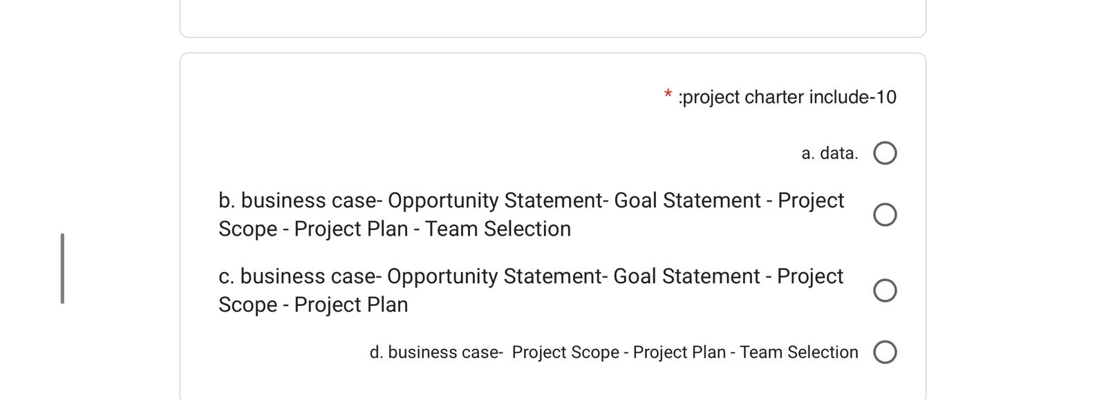 Solved :project charter includea. ﻿data.b. ﻿business case- | Chegg.com