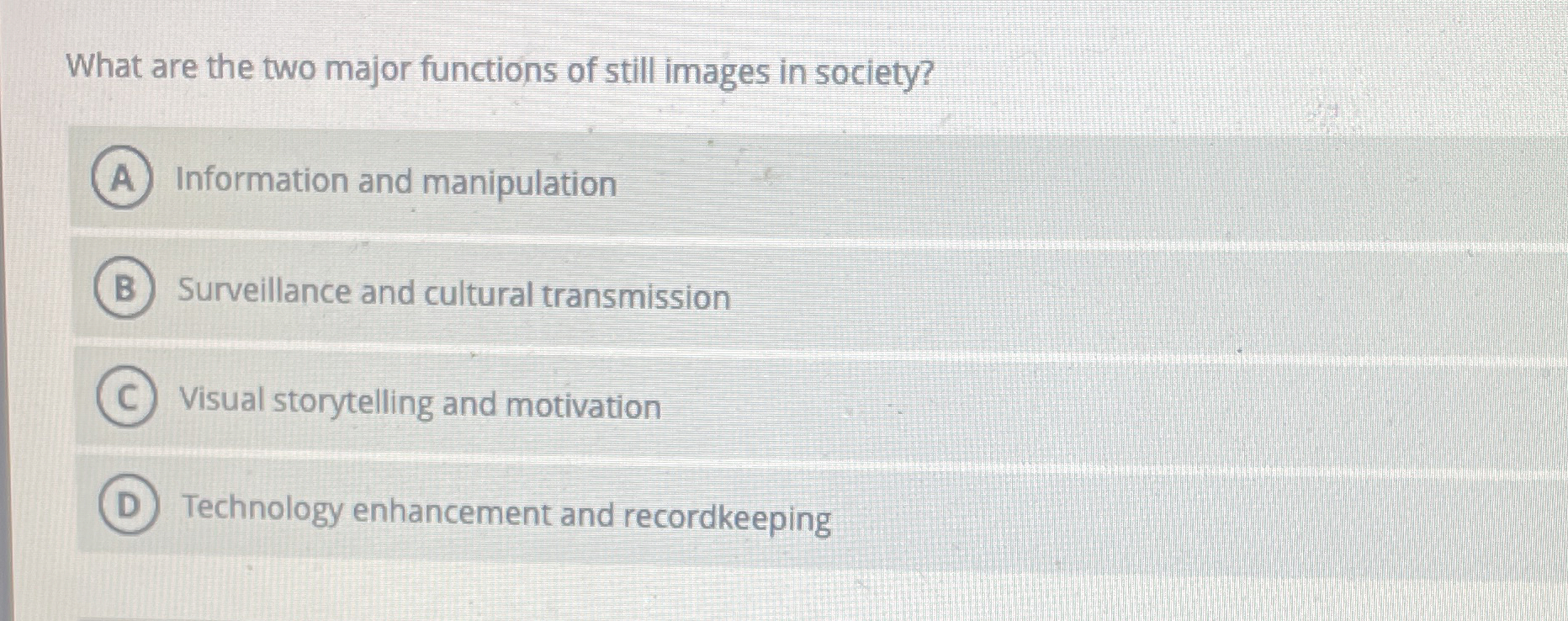 What are the two major functions of still images in | Chegg.com