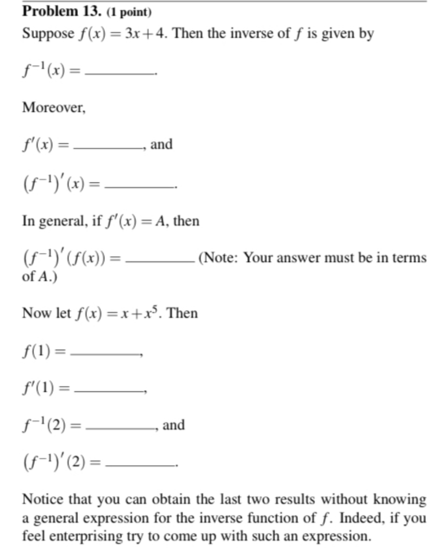 Solved Problem 13. (1 ﻿point)Suppose f(x)=3x+4. ﻿Then the | Chegg.com