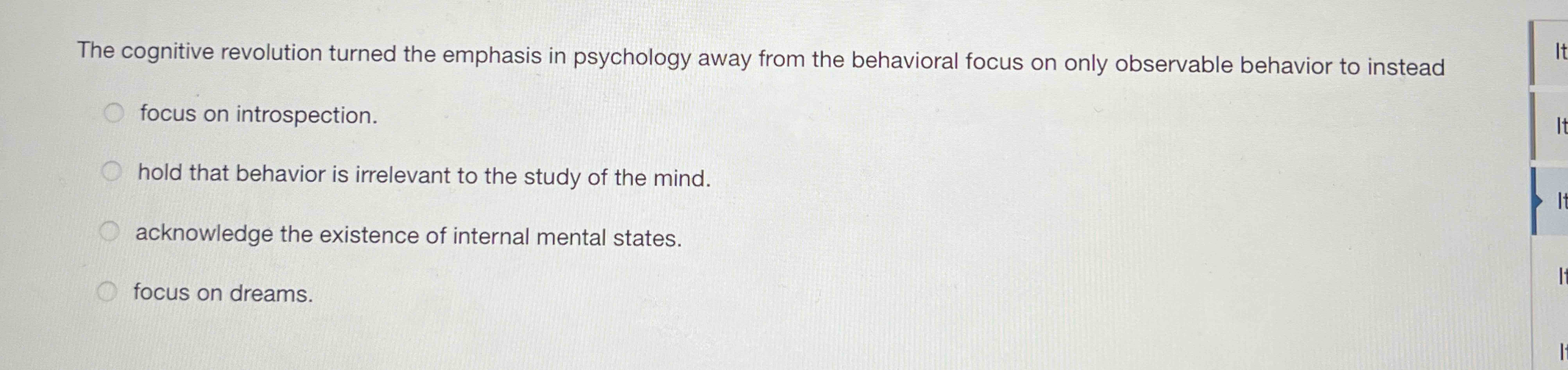 Solved The cognitive revolution turned the emphasis in | Chegg.com