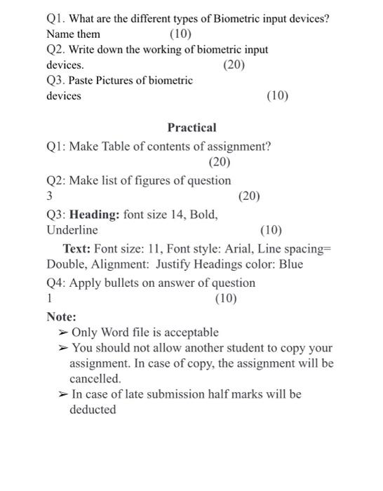 Solved Q1. What are the different types of Biometric input | Chegg.com