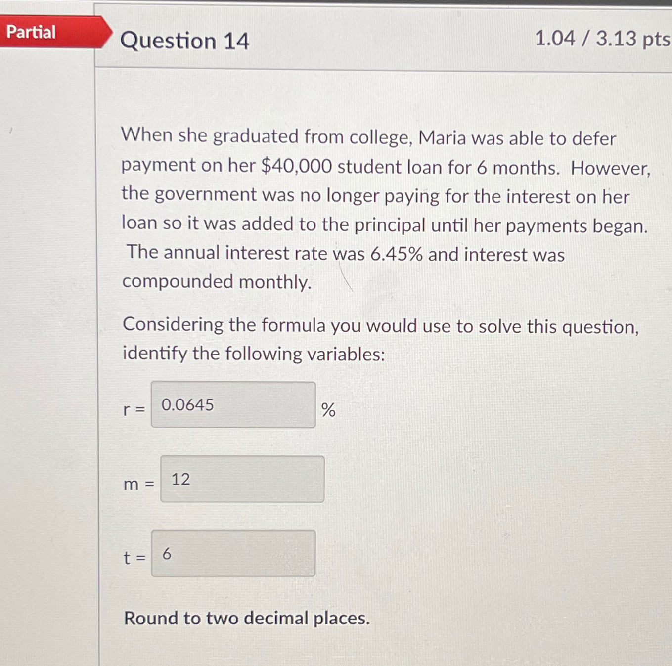 Solved PartialQuestion 141.043.13 ﻿ptsWhen she graduated | Chegg.com