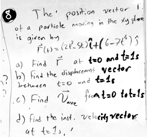 Solved The position vector 1 . ﻿of a particle moving in the | Chegg.com