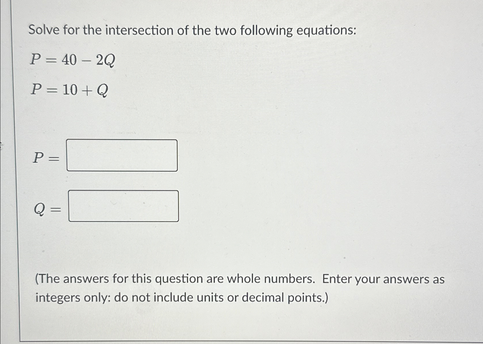 Solved Solve for the intersection of the two following | Chegg.com
