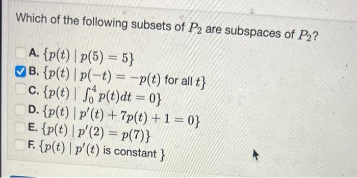 Solved Which of the following subsets of P2 are subspaces of | Chegg.com