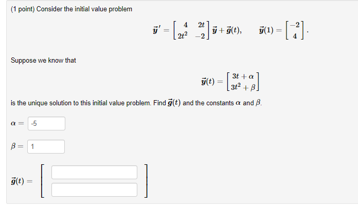 Solved (1 ﻿point) ﻿Consider the initial value | Chegg.com