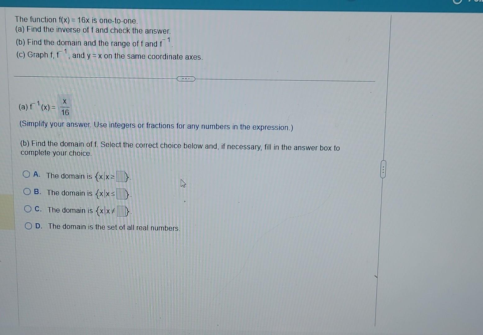 Solved The function f(x)=16x is one-to-one. (a) Find the | Chegg.com