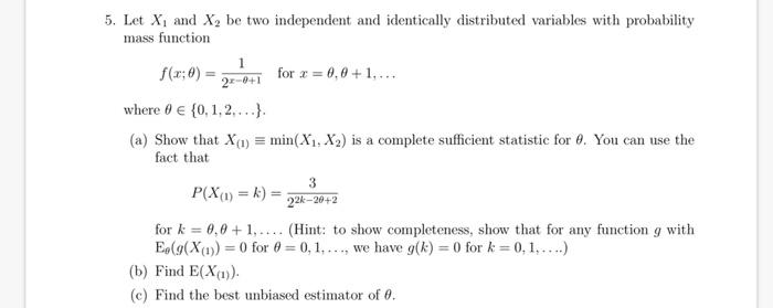Solved Let X1 and X2 be two independent and identically | Chegg.com