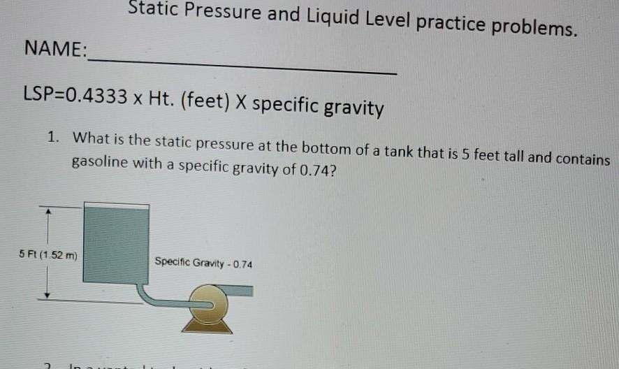 Solved Static Pressure and Liquid Level practice problems. | Chegg.com