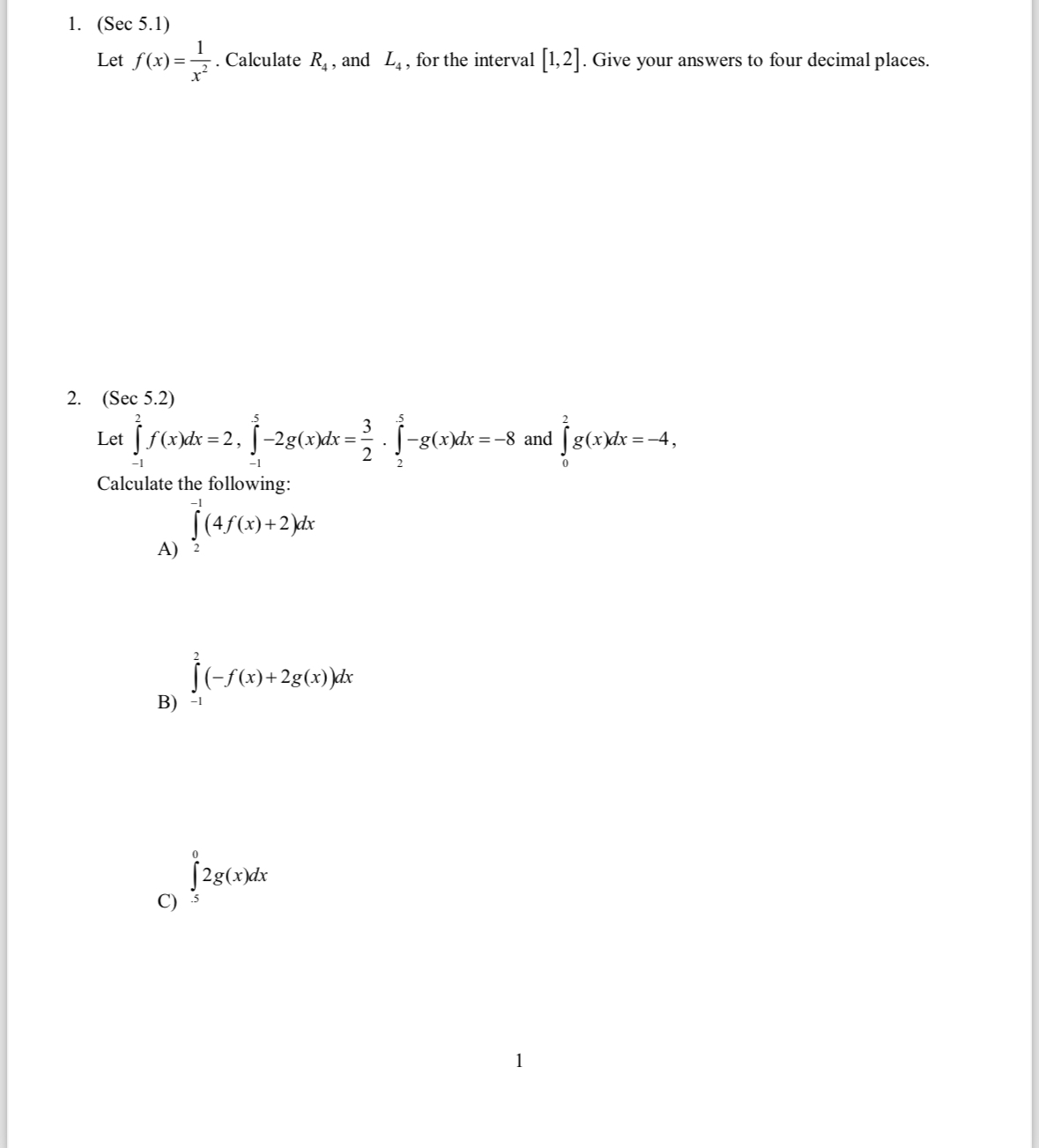 Solved (Sec 5.1)Let f(x)=1x2. ﻿Calculate R4, ﻿and L4, ﻿for | Chegg.com
