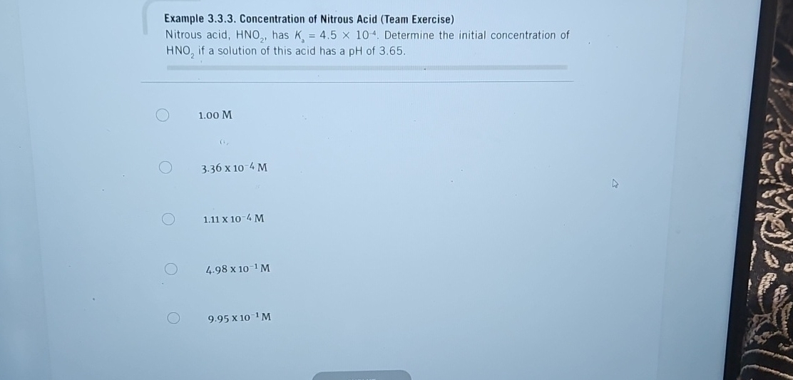 Solved Example 3.3.3. ﻿Concentration of Nitrous Acid (Team | Chegg.com