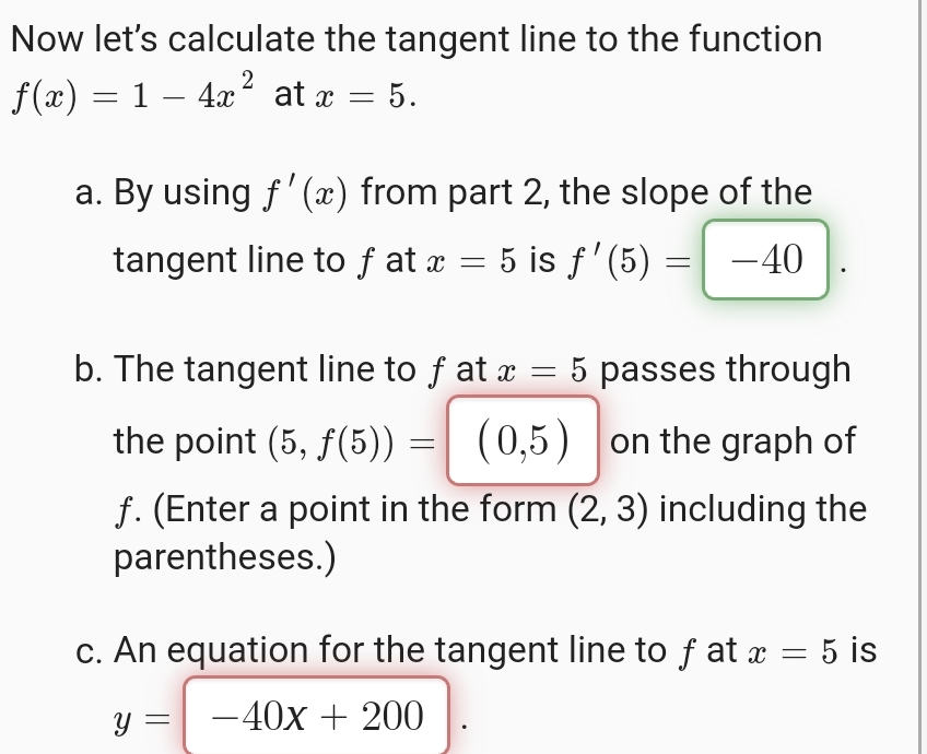 Solved Now let's calculate the tangent line to the function | Chegg.com