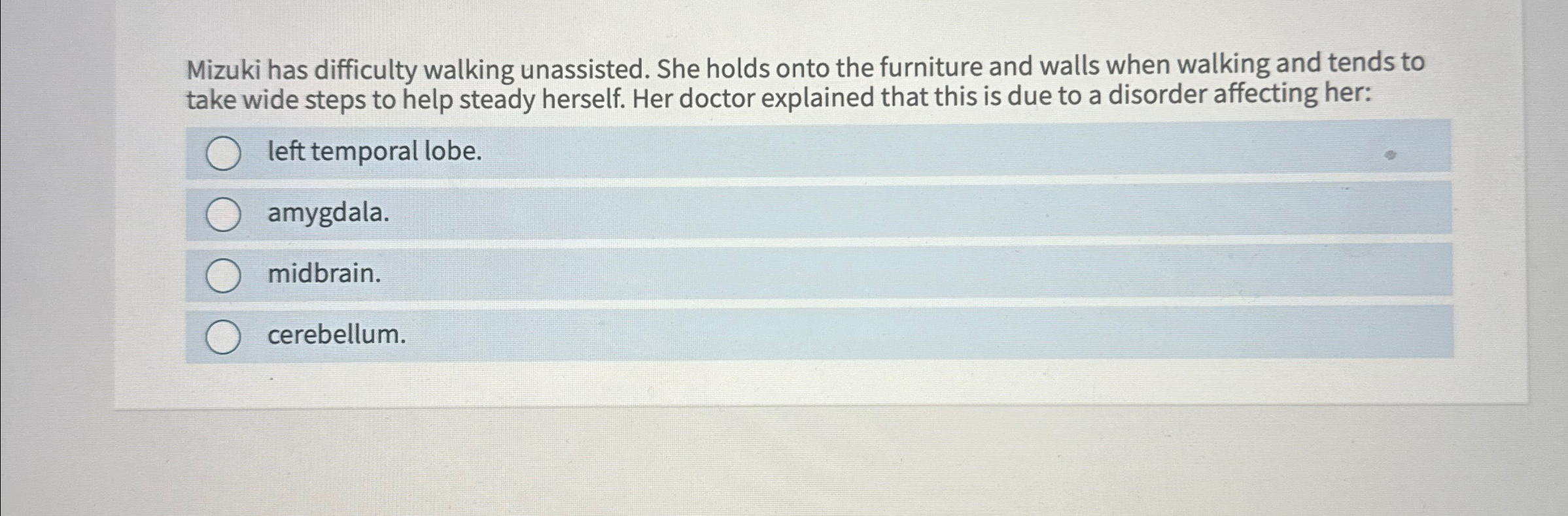 Solved Mizuki has difficulty walking unassisted. She holds | Chegg.com