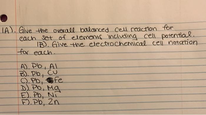Solved TA). Give the overall balanced cell reaction for each | Chegg.com