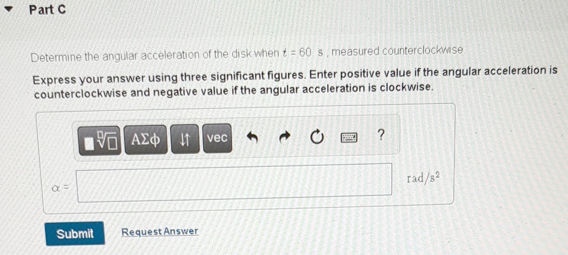 Solved The disk is driven by a motor such that the angular | Chegg.com