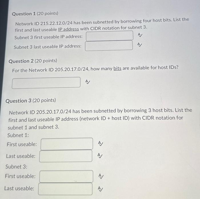 Solved Question 1 (20 points) Network ID 215.22.12.0/24 has | Chegg.com