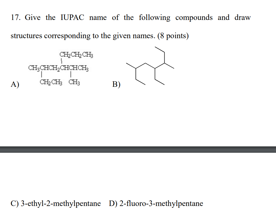 Solved Give the IUPAC name of the following compounds and | Chegg.com