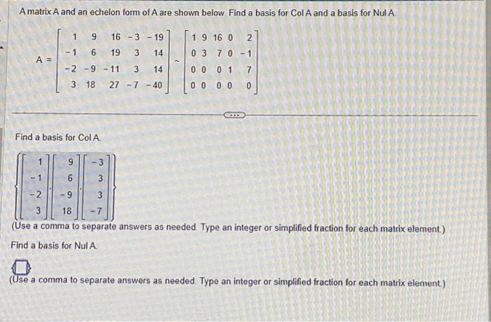 Solved A matrix A and an echelon form of A are shown below. | Chegg.com